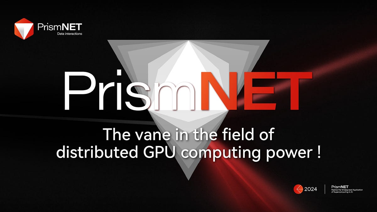 Prismnet Revolutionizing Distributed Gpu Computing By New Travel And Tours Medium 2987