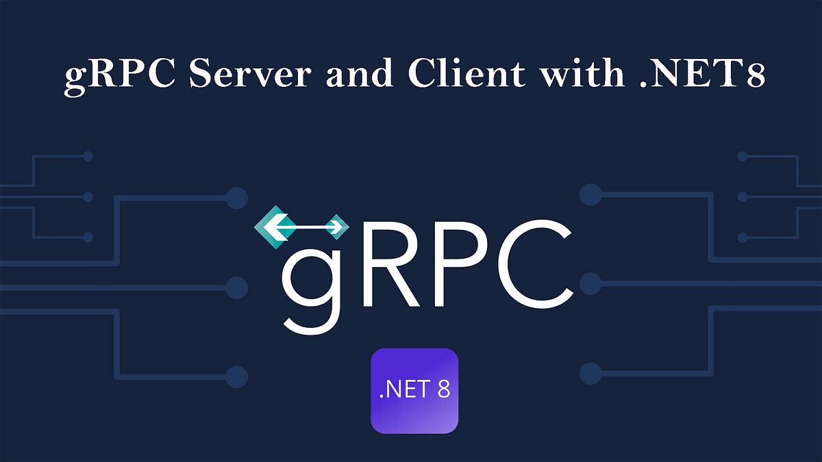 Implementing gRPC Server and Client with .NET 8 | by Supuna ... Implementing gRPC Server and Client with .NET 8 | by Supuna ...