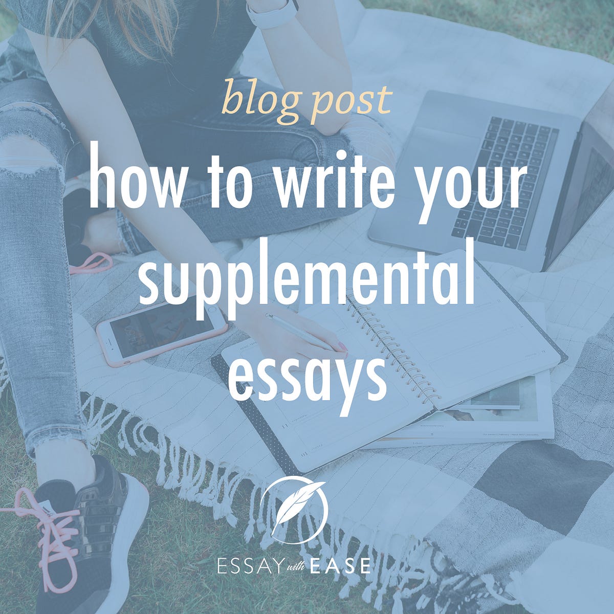 How to Write Supplemental School Essays | by Essay with Ease | Medium