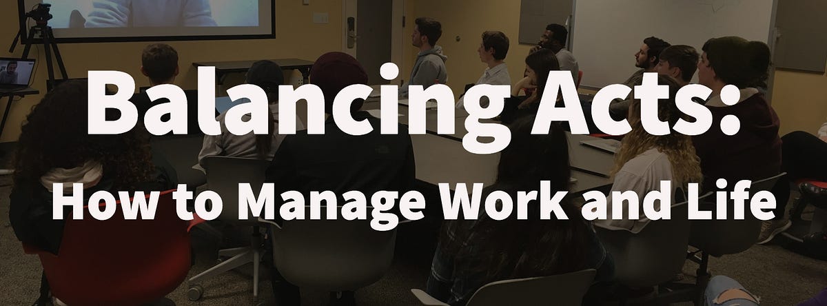 Balancing Acts: How to Manage Work and Life | by Addison Paul | The ...