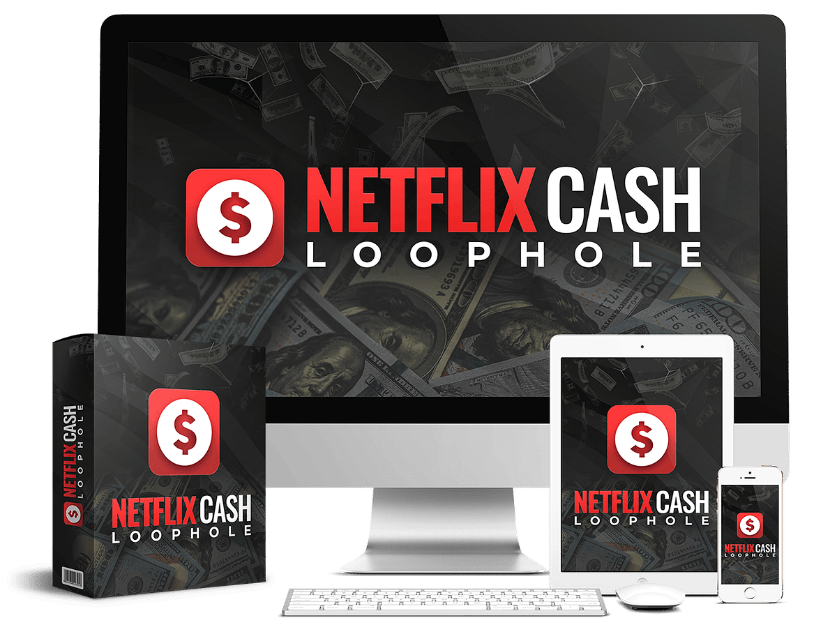 Can Netflix Cash Loophole Really Help You Earn Recurring Income Online ...