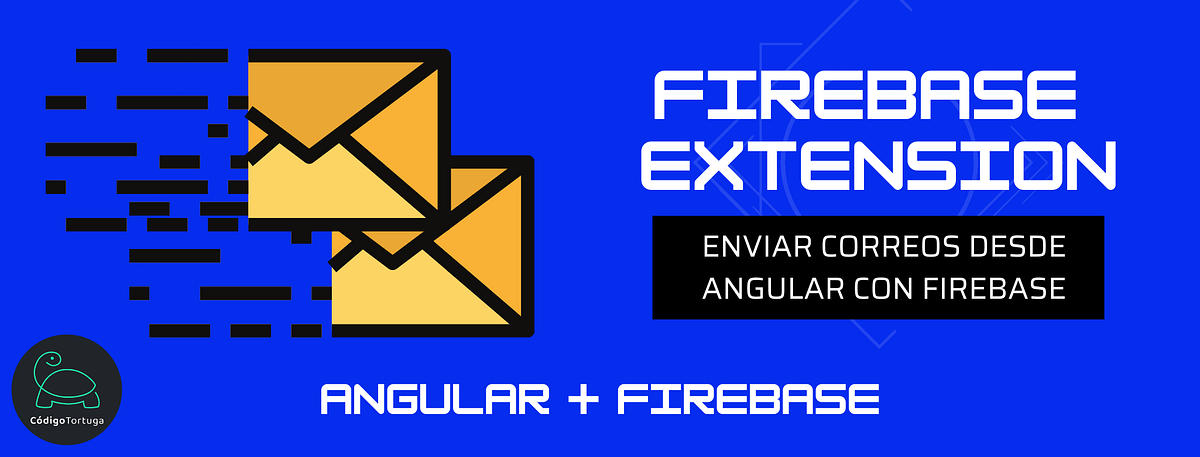 Firebase Extensions: Trigger Email | by Christian Gonzalez | Medium