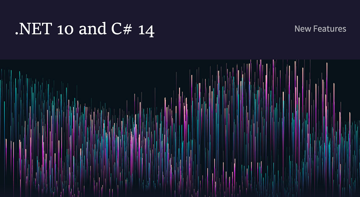 3 Powerful Features of C# 14.0 and .NET 10 that will Redefine the ...