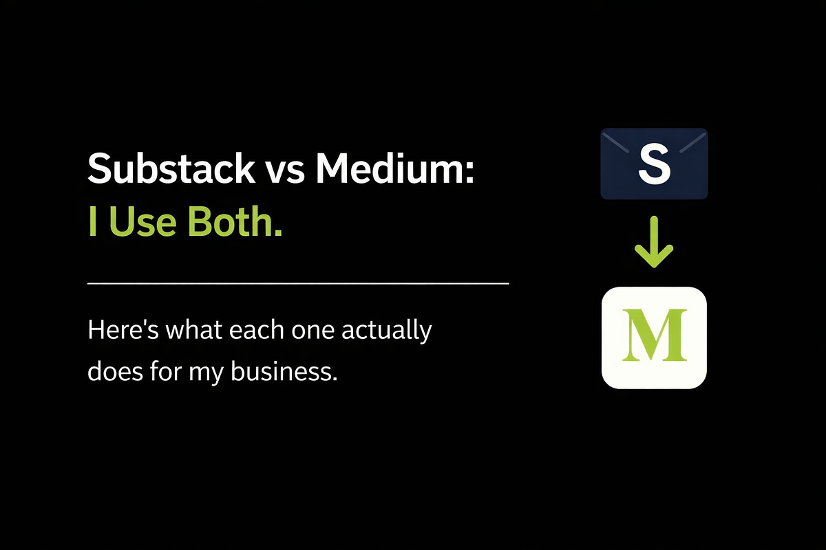 Substack vs Medium: I’m Using Both. Here’s What Each One Actually Does ...