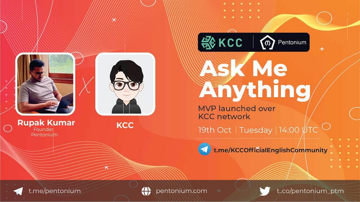AMA with KCC recap. On 19th oct 2021 , Pentonium had a… | by Pentonium ...