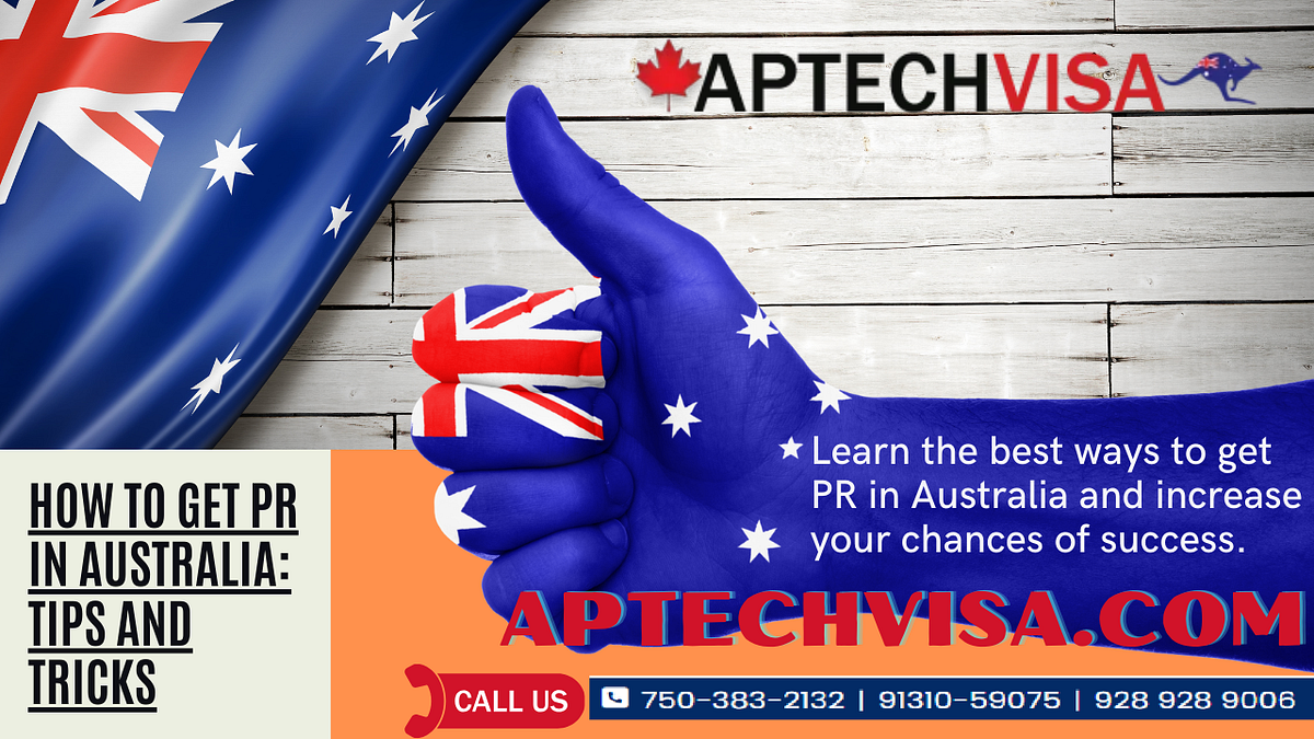 How to Get PR in Australia. How to get Australia PR from India in… | by Aptechvisa | Mar, 2024 ...