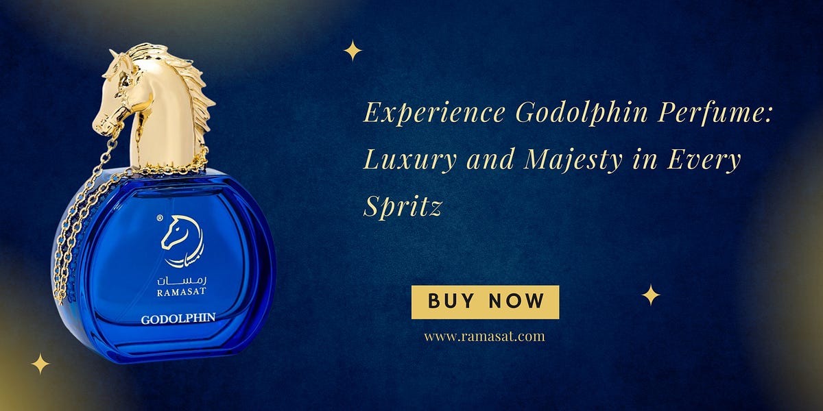 Experience Godolphin Perfume: Luxury and Majesty in Every Spritz | by ...