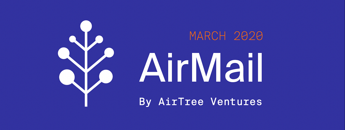 AirMail — March 2020 Edition. AirTree’s monthly update on the Aussie ...