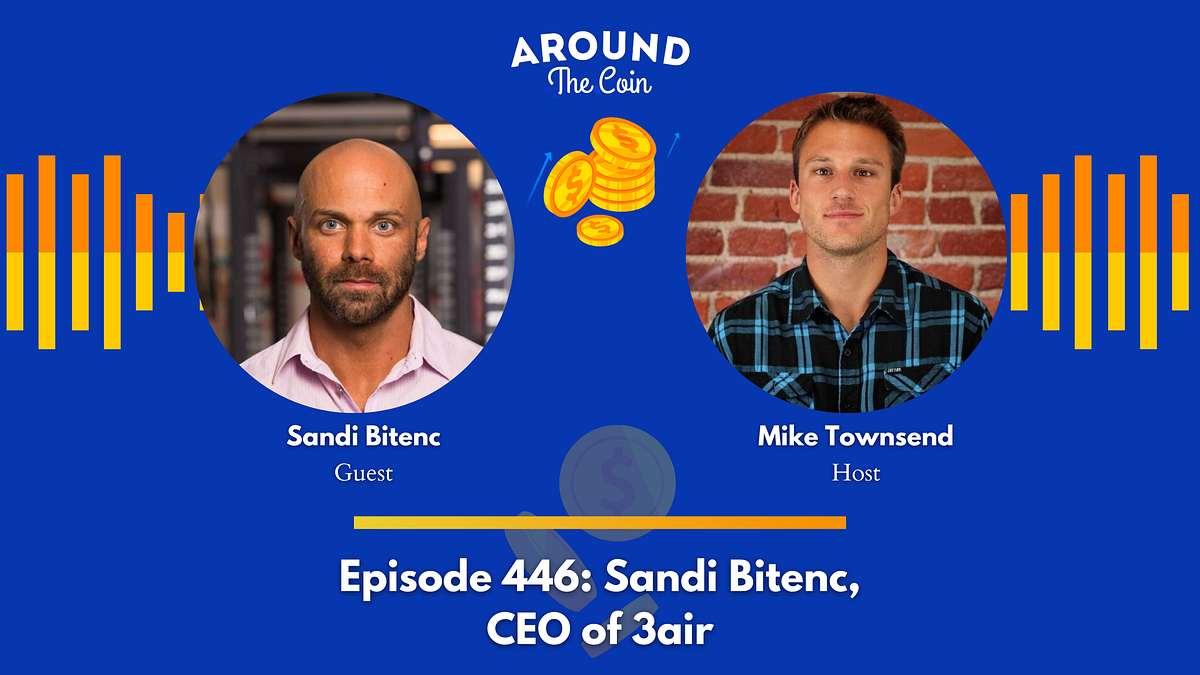 Sandi Bitenc, CEO of 3air. Episode 446— Around The Coin: The… | by ...