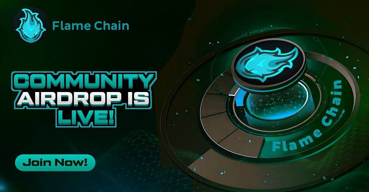 🔥 Flame Community Airdrop Live! - Harry Daly Blog - Medium