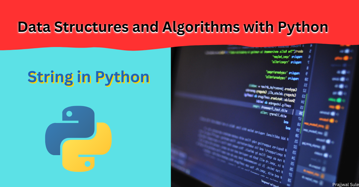 Data Structure And Algorithms String In Python Medium