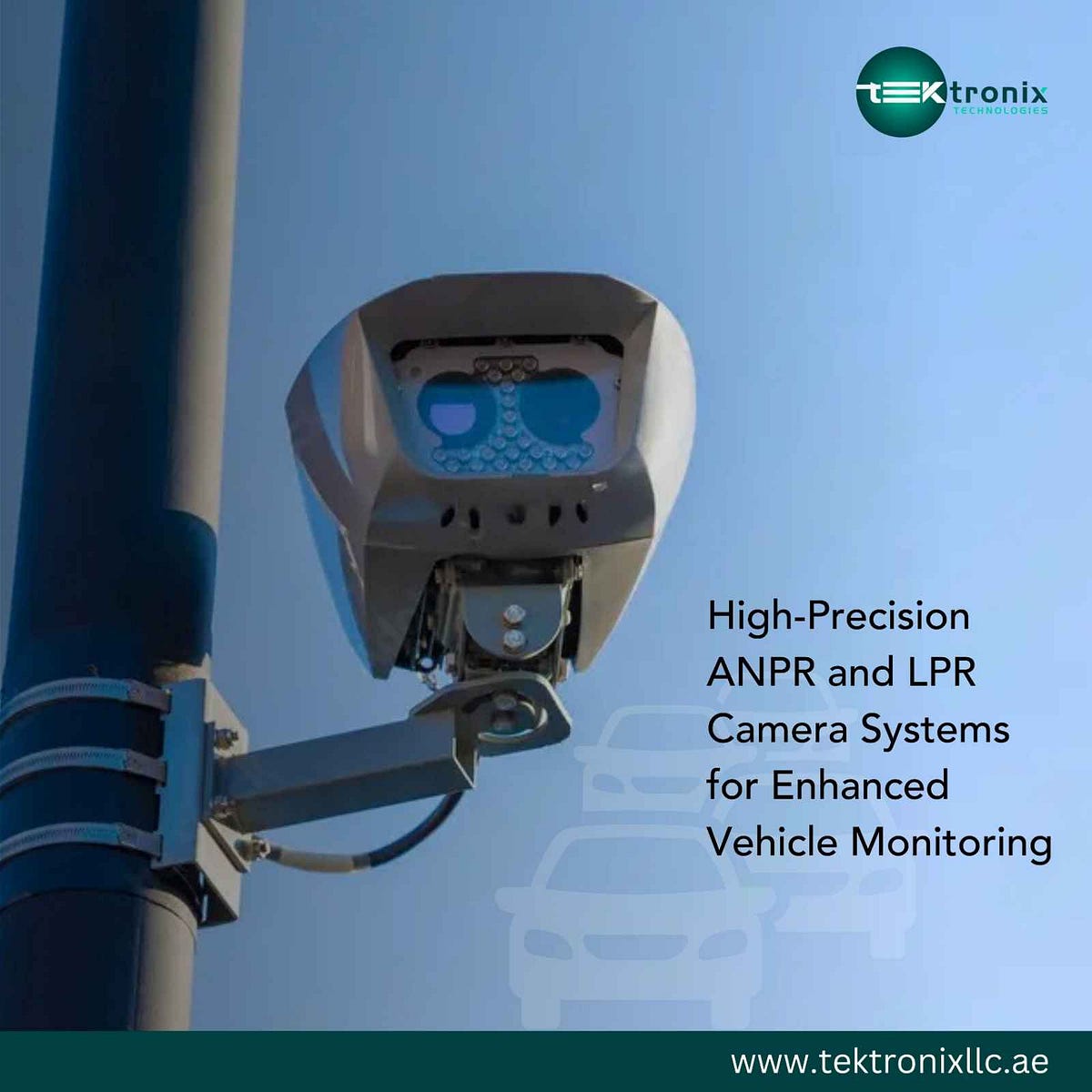 ANPR Cameras and LPR Cameras in UAE | by Tekhabeeb | Medium