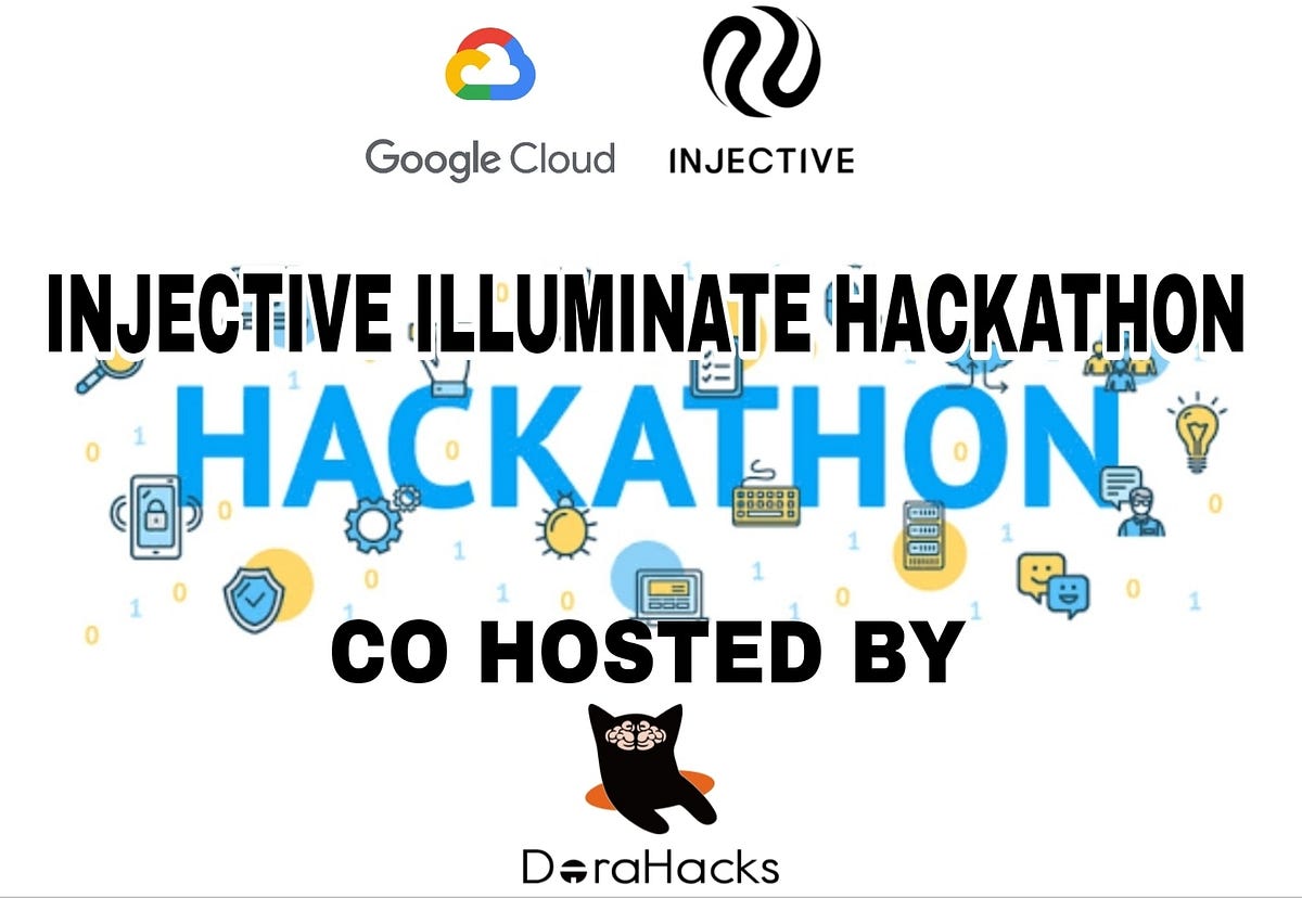 "Building Cross-Chain DeFi Apps on Injective with the Illuminate Hackathon" | by Surya | Medium