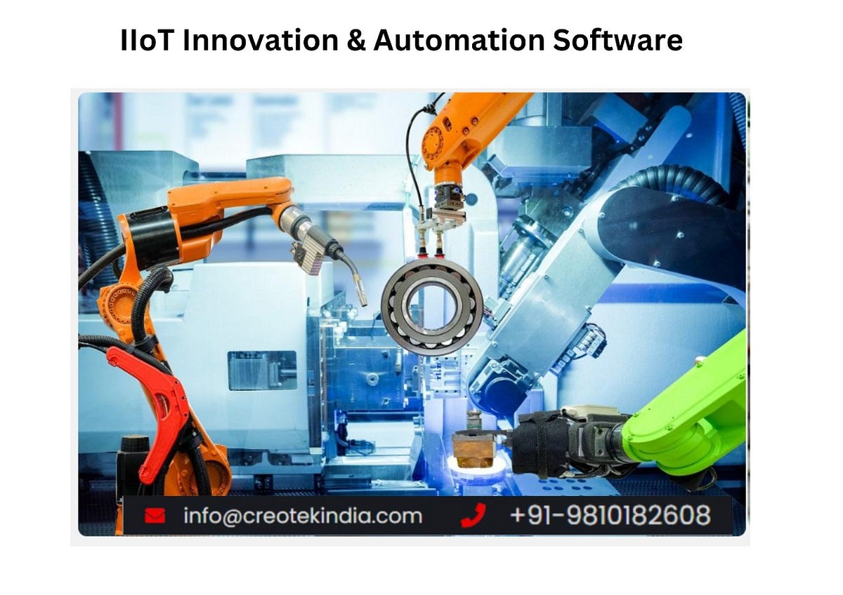 IIoT innovation & Automation Software - Creotekindia - Medium
