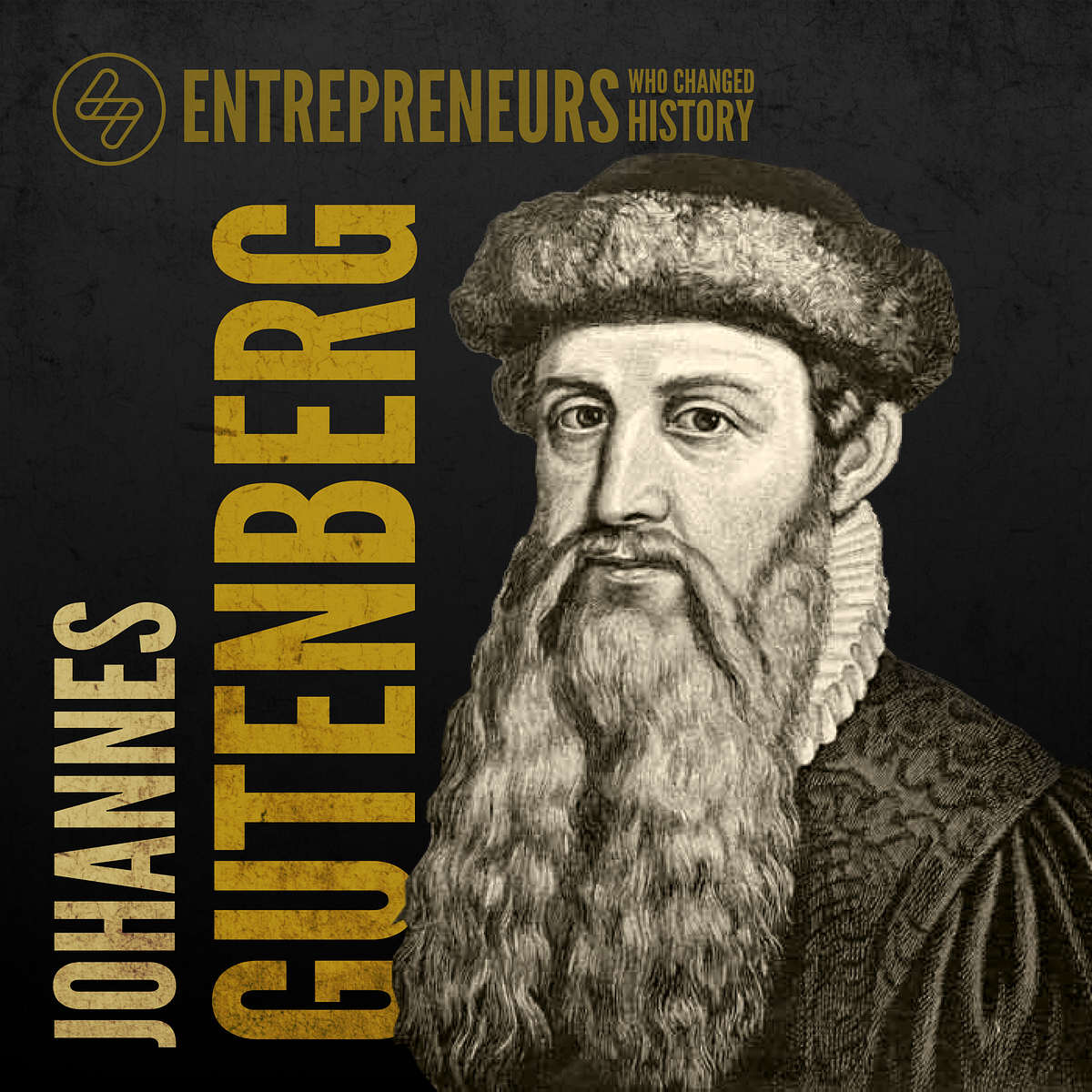 gutenbergJohannes Gutenberg. Entrepreneurs who Changed History 🌟 | by ...
