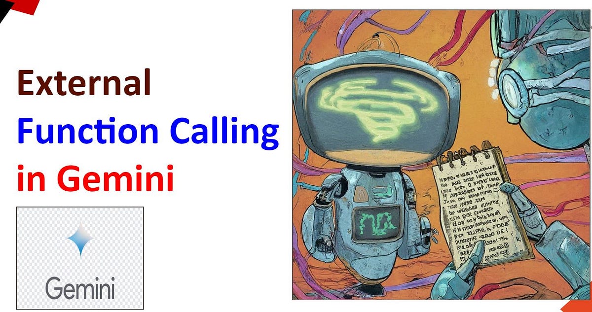 Demystifying Function Calling In Gemini 15 A Comprehensive Guide By Naresh Jasotani Medium