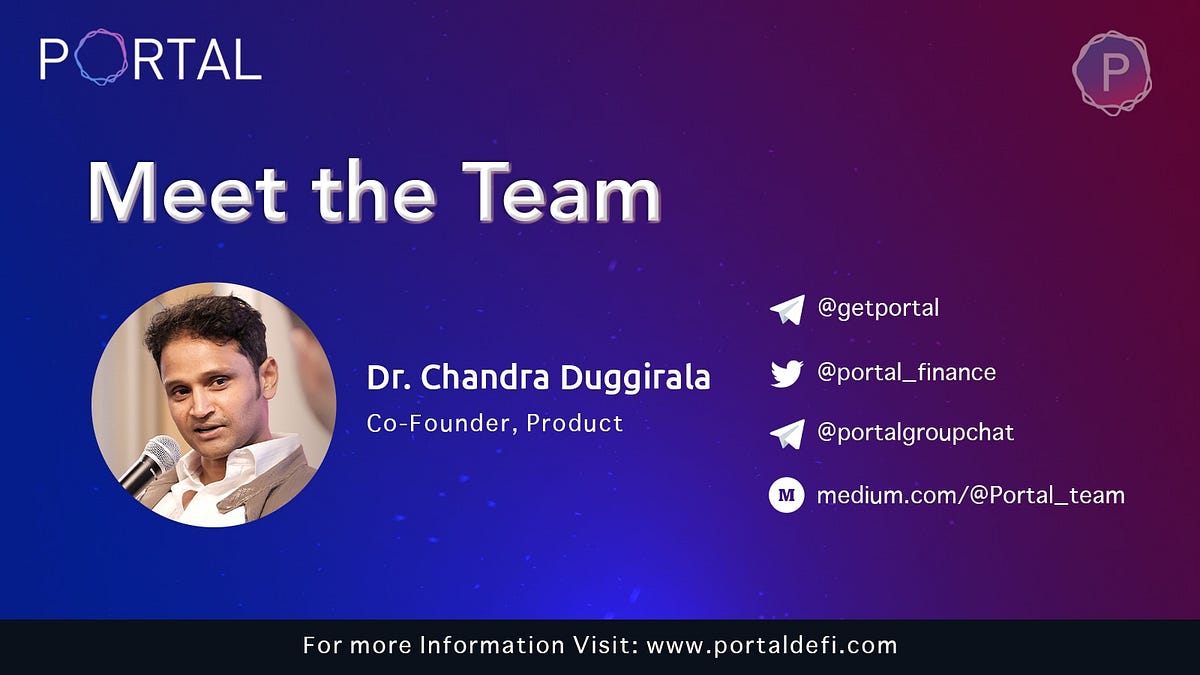 Meet The Team: Chandra Duggirala, Chairman, Board | by Portal to ...