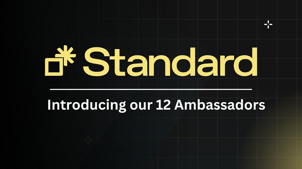 Meet Standard Protocol’s 12 New Ambassadors: Driving Growth and ...