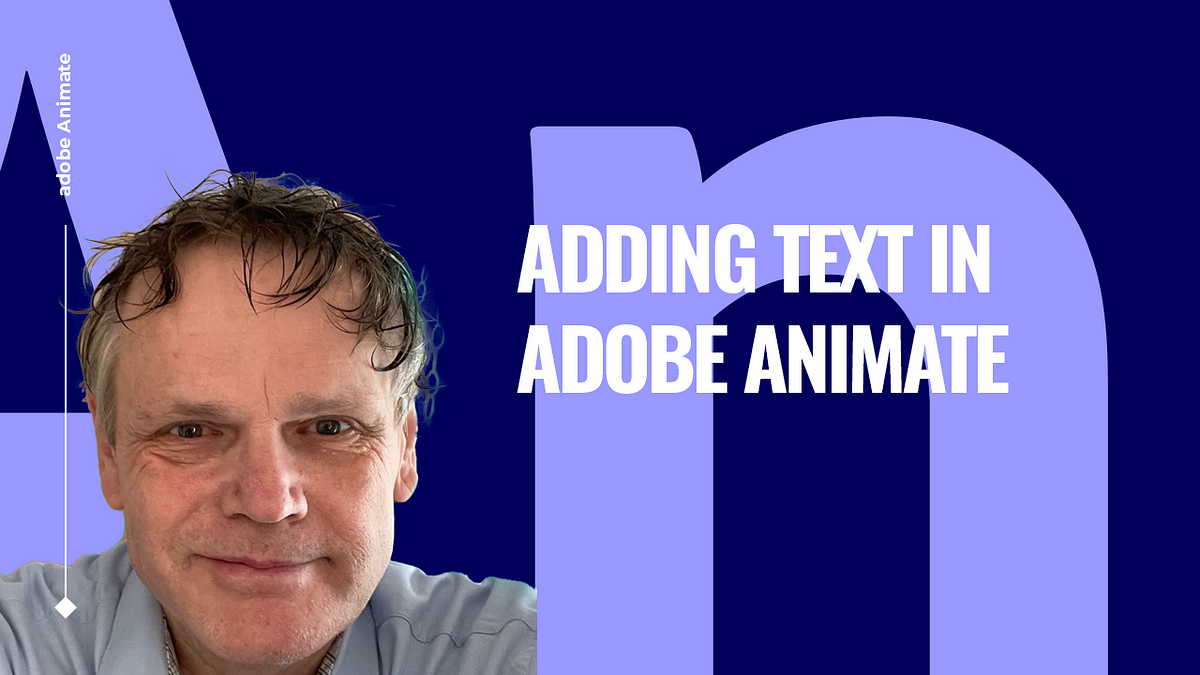 Adding Text in Adobe Animate. Adding text to your Adobe Animate… | by ... Adding Text in Adobe Animate. Adding text to your Adobe Animate… | by ...