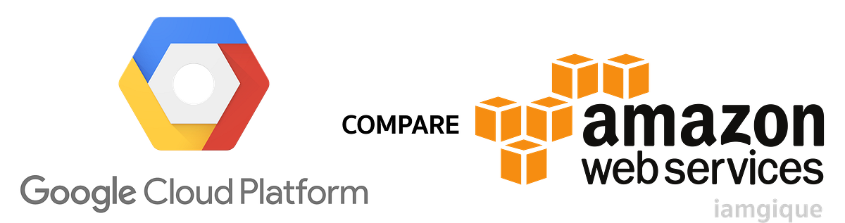 Google Cloud Platform vs Amazon Web Services (GCE and EC2) | by Sakul ...