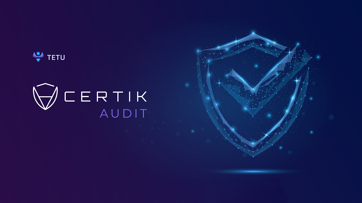 Tetu new audit by Certik - Tetu - Medium