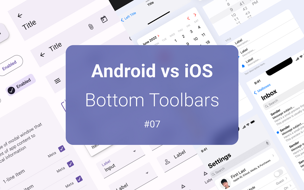 The Complete Mobile UI Design Guidelines 2022 — Android vs iOS #7 | by Chun-Chuan Lin | 設客思 | UX ...