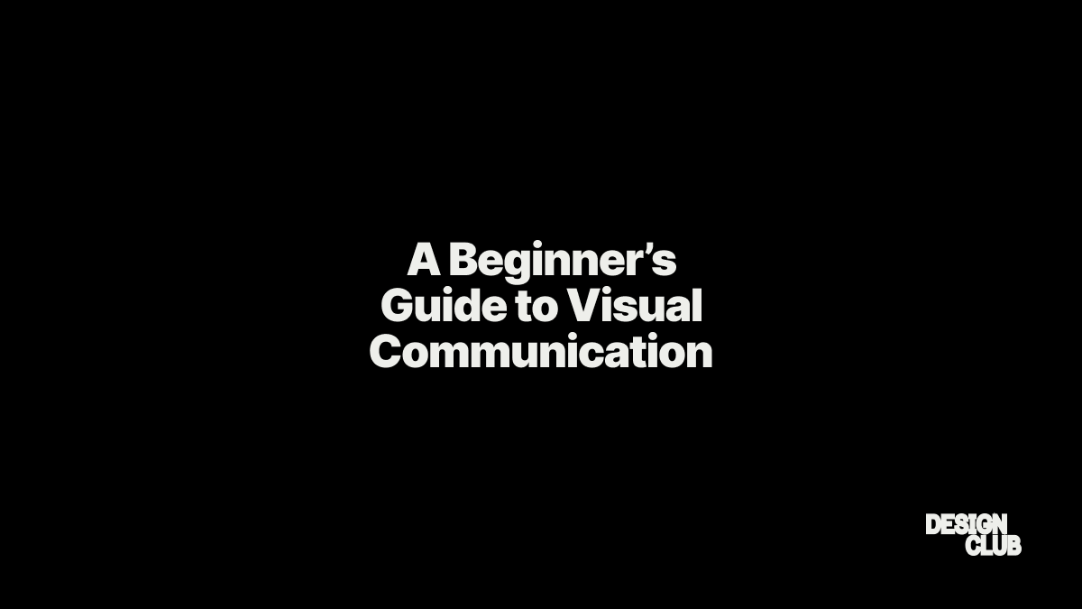 Graphic Design 101: A Beginner’s Guide to Visual Communication | by ...