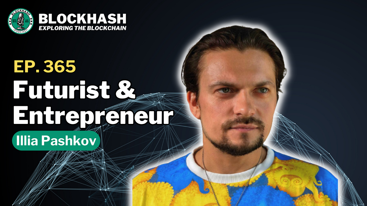 Ep. 365 Illia Pashkov | The Evolution of Modern Technology | by Brandon Zemp | Medium