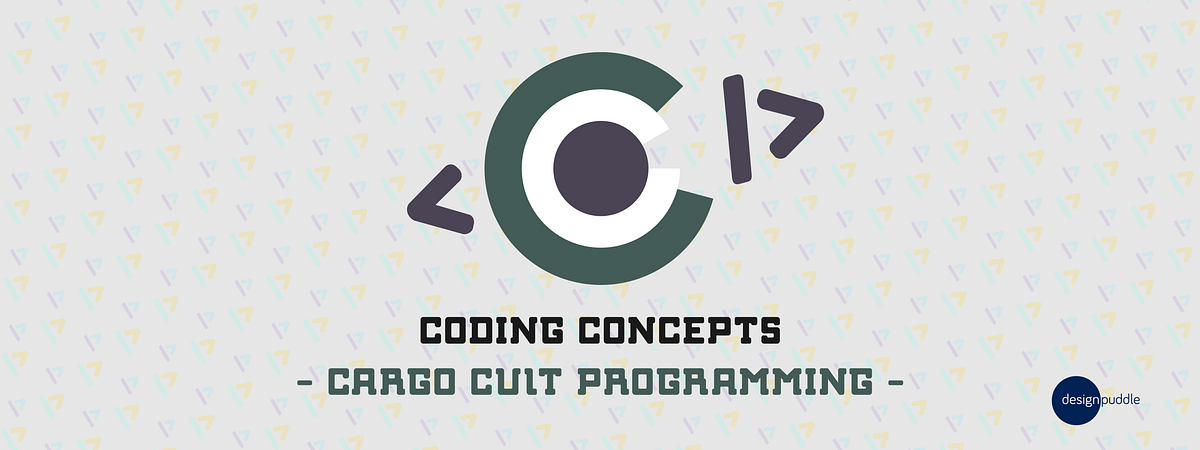 Cargo Cult Programming. I heard the term called Cargo Cult… | by Chris ...