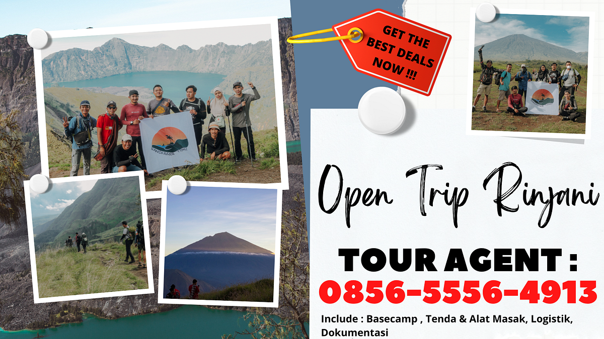 Open Trip Rinjani, CALL NOW : 0856–5556–4913 | by Paket Wisata dan Tour Pulau Lombok | Medium