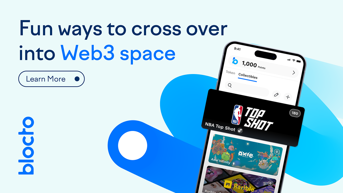 Fun Ways to Get into the Web3 Space | by Mimi Chin | Blocto