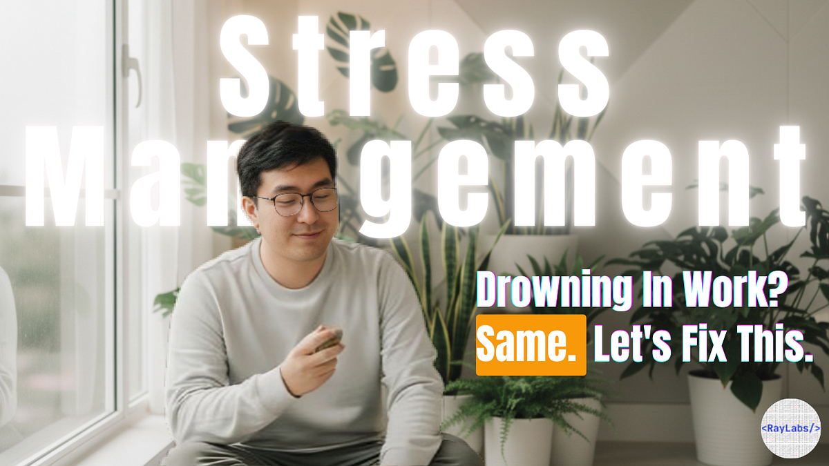Gen Z Survival Guide: Stress & Adaptability | by Raylabs | Medium