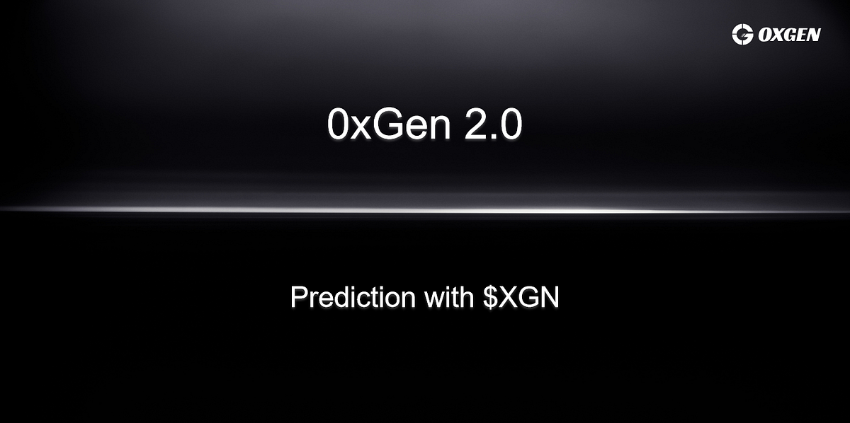0xGen 2.0 — Prediction with $XGN. As part of our 0xGen 2.0 upgrade… | by 0xgen | Jul, 2024 | Medium