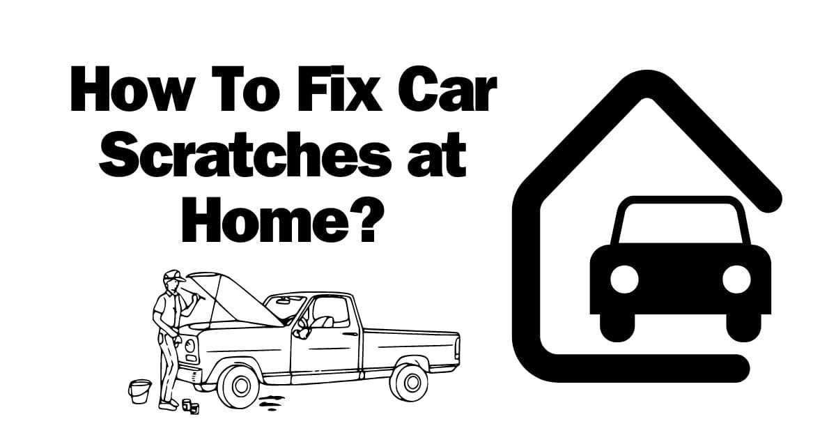 How To Fix Car Scratches at Home? - rezaauto - Medium