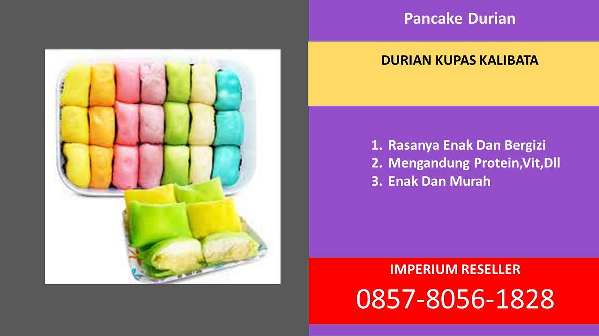 PALING ENAK.! Pancake Durian Di Jakarta | by Imperiumfajri | Medium