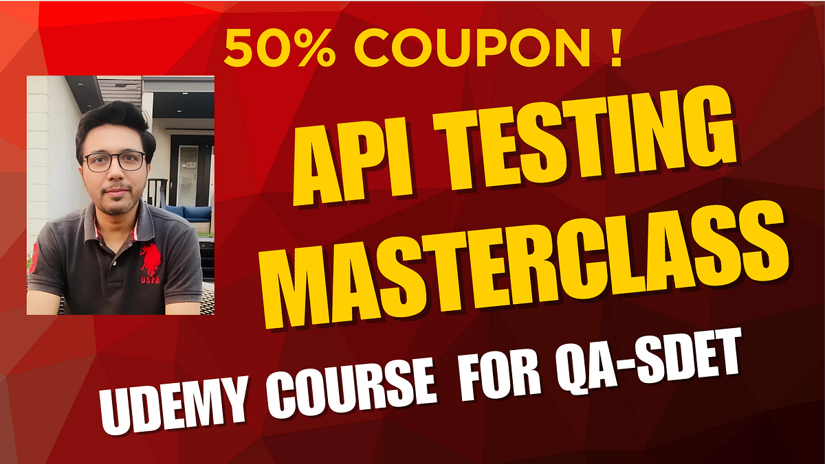 50% Discount Coupon Announcement for Udemy Course on API Testing ...