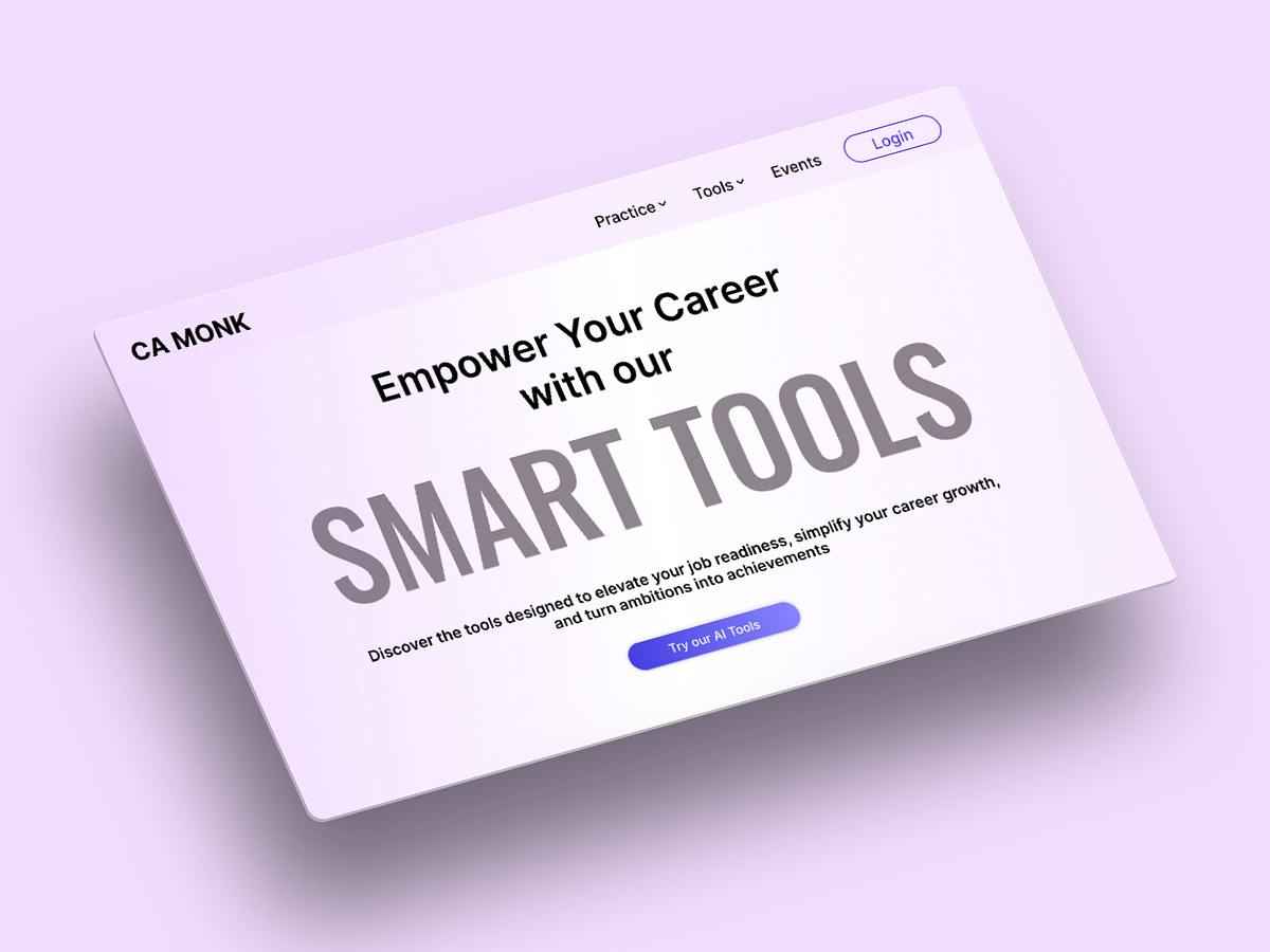 UX Case Study: Elevating the CA Monk Tools Landing Page Experience | by Yatharth Jaiswal | Jun ...