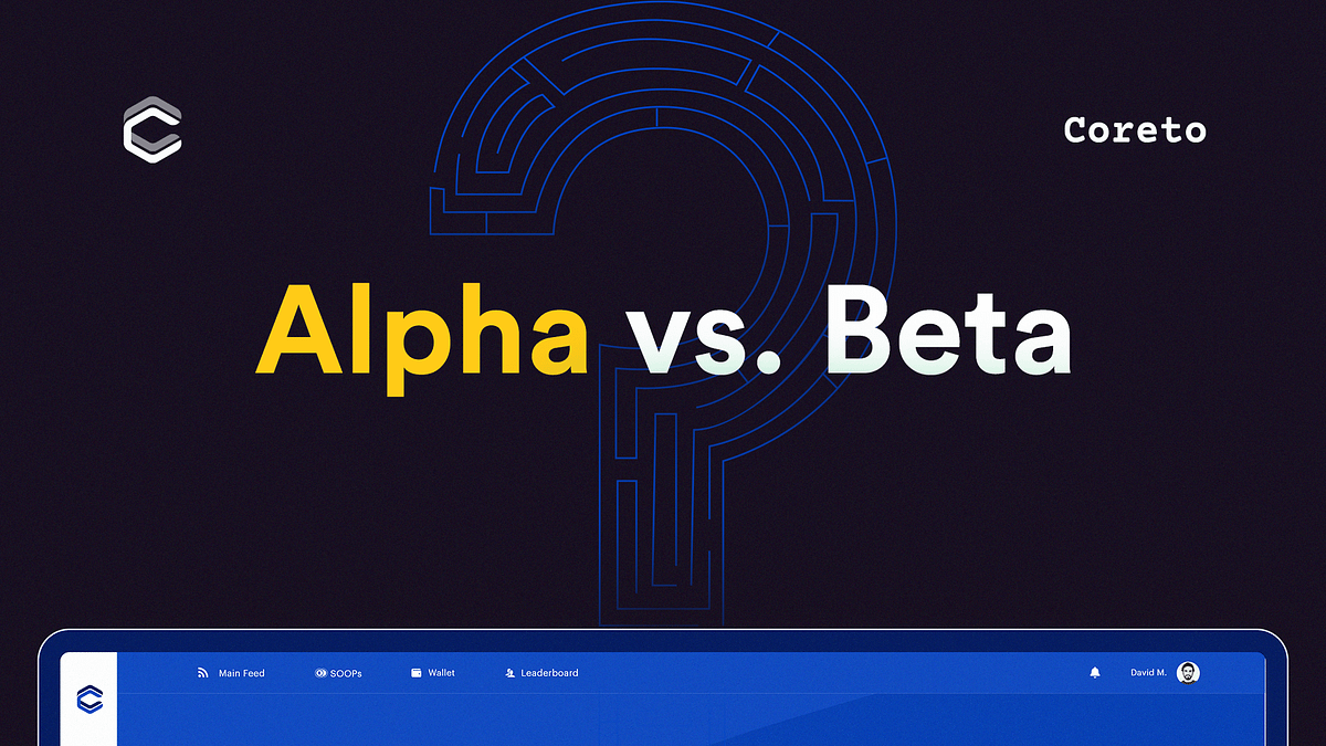 The difference between Alpha & Beta — explained | by Iustina Faraon ...