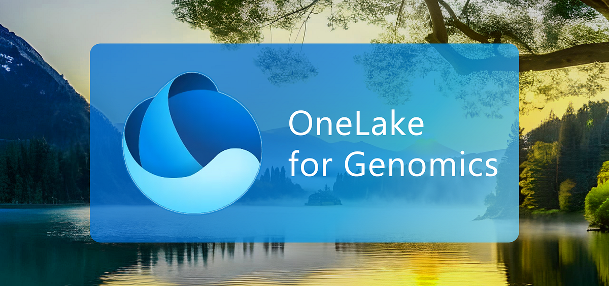 How Azure OneLake will revolutionize the way we manage and use -omics ...