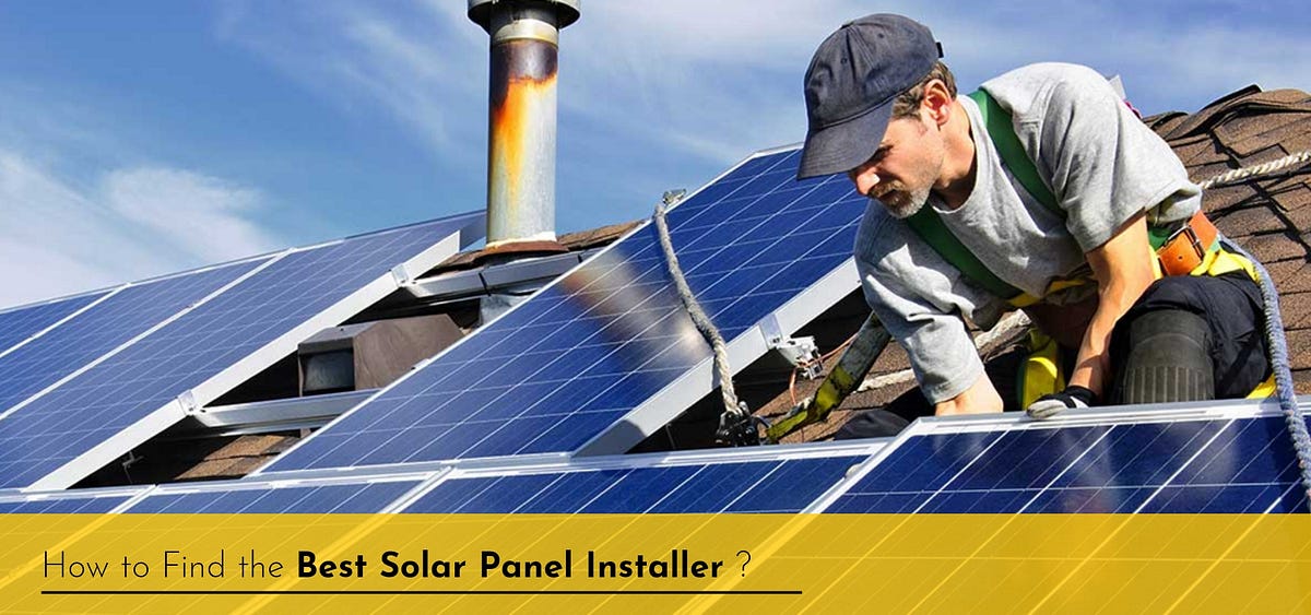 How to Find the Best Solar Panel Installer? | by SunnySkySolar | Medium
