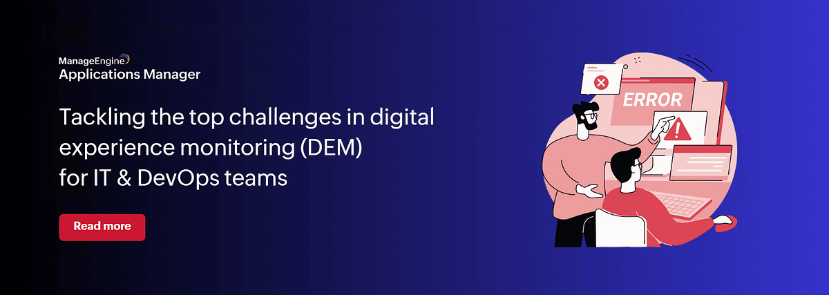 Tackling the top challenges in digital experience monitoring (DEM) for IT & DevOps teams | by ...