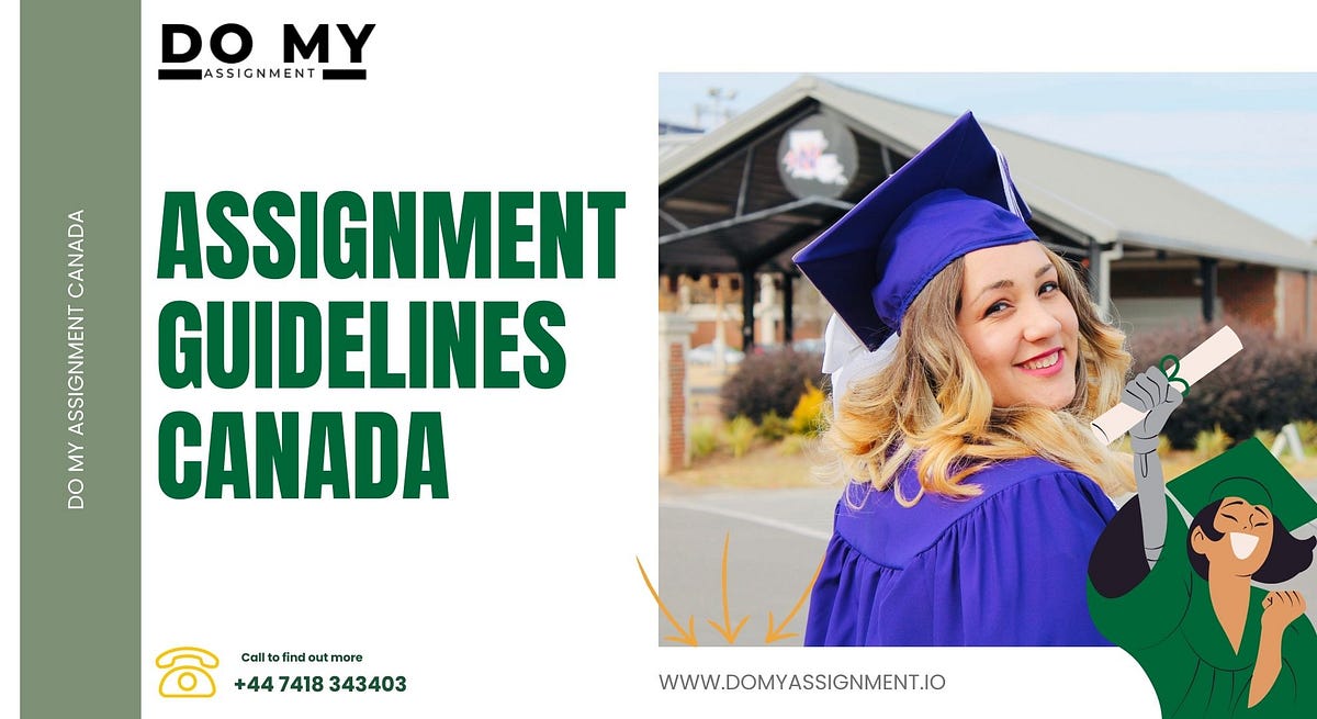 Assignment Guidelines Canada - Do My Assignment Now | Medium
