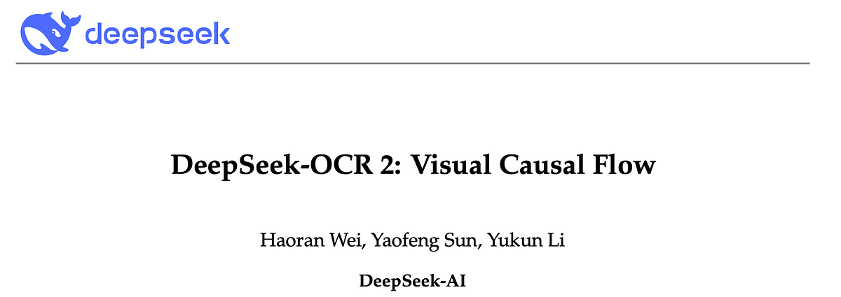 Papers Explained 536: DeepSeek-OCR 2 | by Ritvik Rastogi | Medium