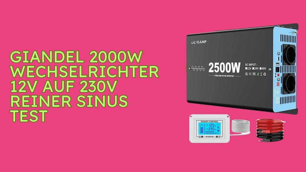 GIANDEL 2000W Wechselrichter 12V auf 230V Reiner Sinus Test | Medium