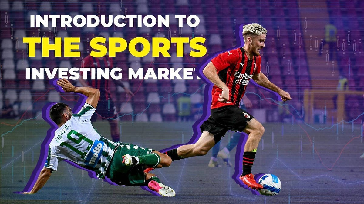 Introduction to the Sports Investing Market | by MostFan | Medium