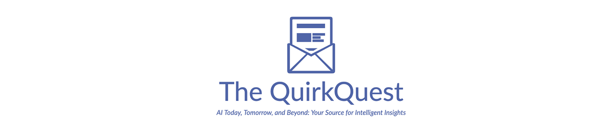 The QuirkQuest Newsletter №1 | by Ray Ansel | Jul, 2023 | Medium