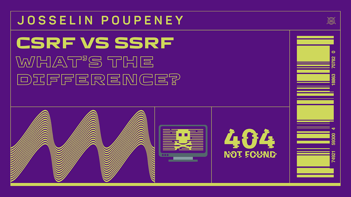 CSRF vs SSRF: What’s the Difference? | by 5p1d4r | Medium