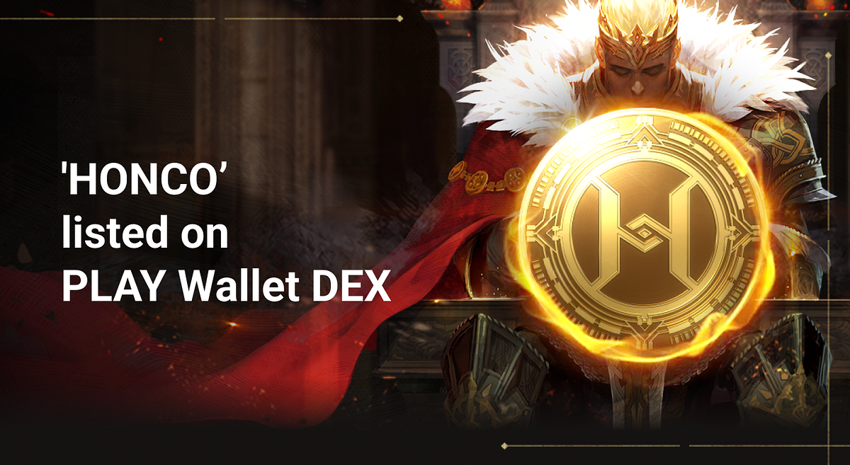 PLAY Wallet DEX — HONCO(HCO) listing - WEMIX PLAY - Medium