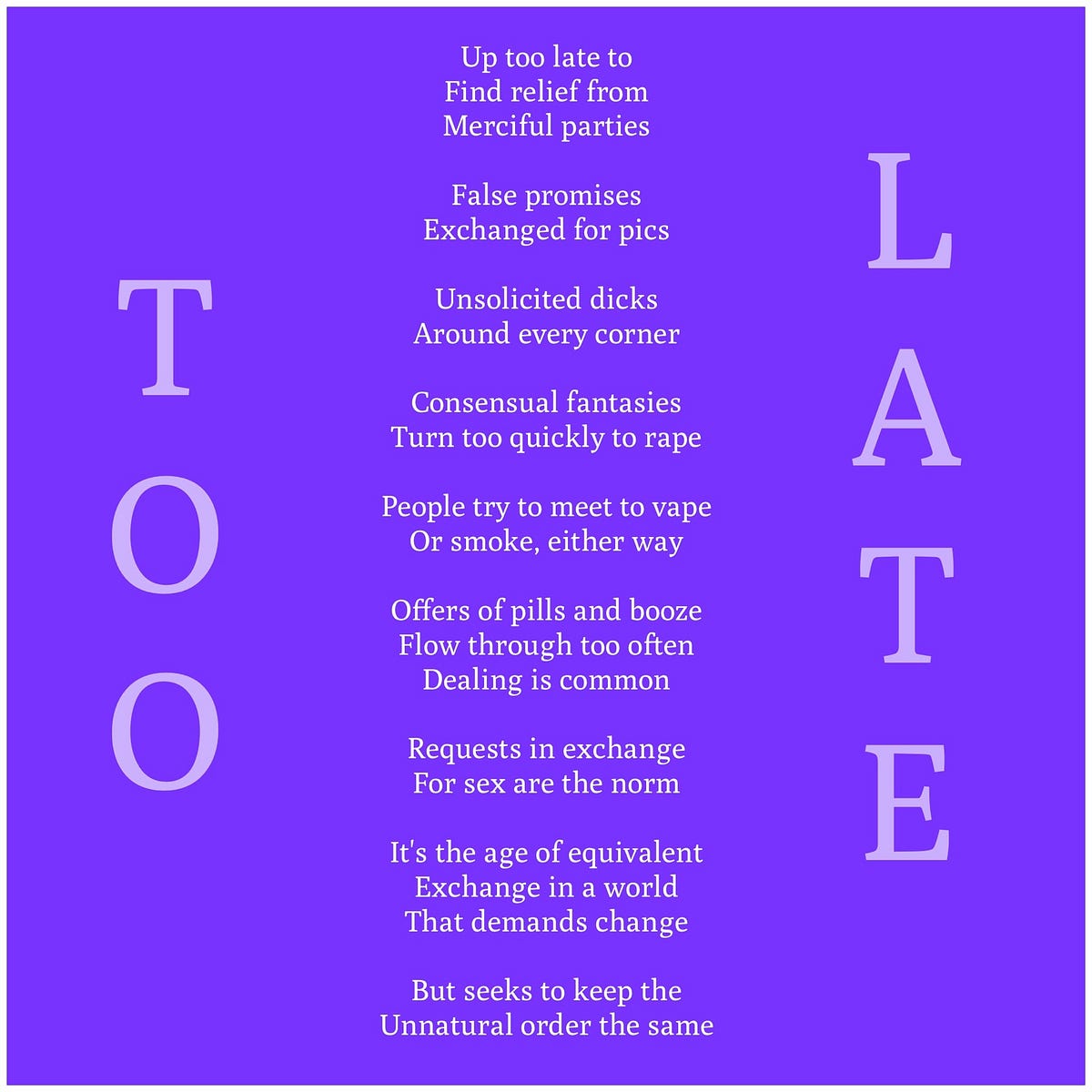 Too Late •. Being no stranger to anonymous/random… | by Greg C. Bolanos ...