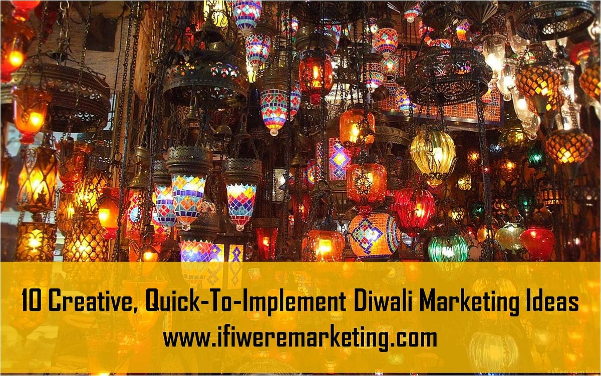 Guest Post — Jinal Shah on 10 Quick to Implement Diwali Marketing Ideas ...